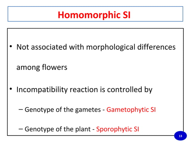 Self incompatibility in plants: a pollination control mechanism in ...