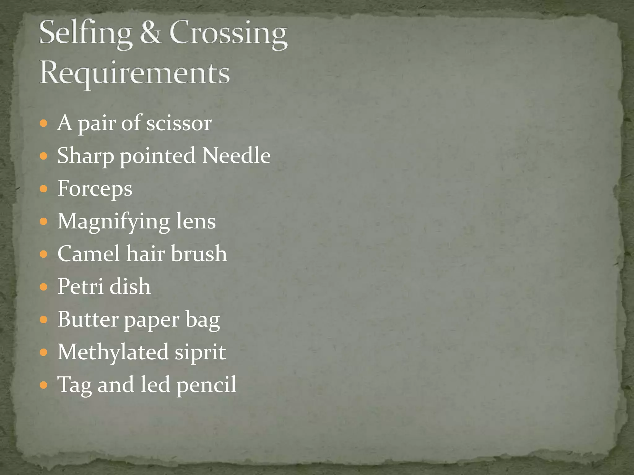Selfing and Crossing Technique in Barley | PPTX