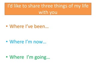 The story about me, so far... | PPTX