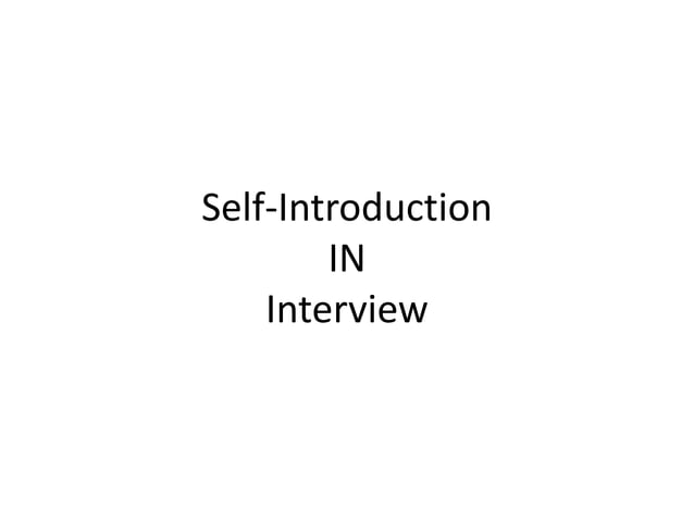 Self Introduction in Interview | PPTX | Resume Writing and Advice | Job ...