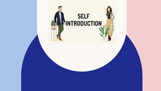Sel-Introduction How to Introduce yourself step by step | PPTX