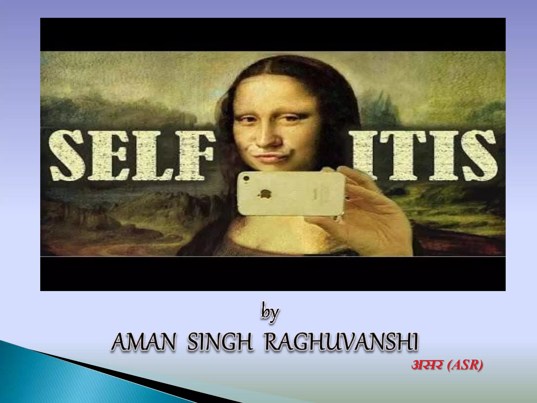 SELFITIS, SELFIE Presentation | PPTX