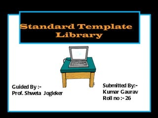 Standard Template Library | PPT