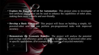 Self Learning Robot-Arm-de all basice AI,Kinematics | PPT