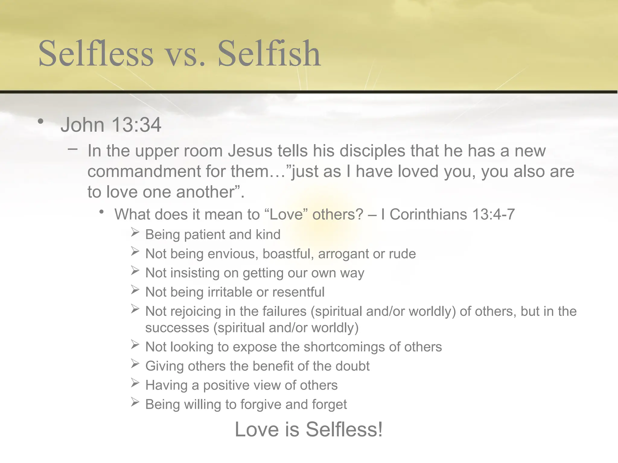 selfless-vs-selfish sermon on selfishness | PPTX