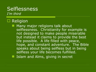 Selflessness Examples