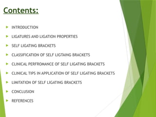 SELF LIGATING BRACKETS In orthodontics as | PPTX