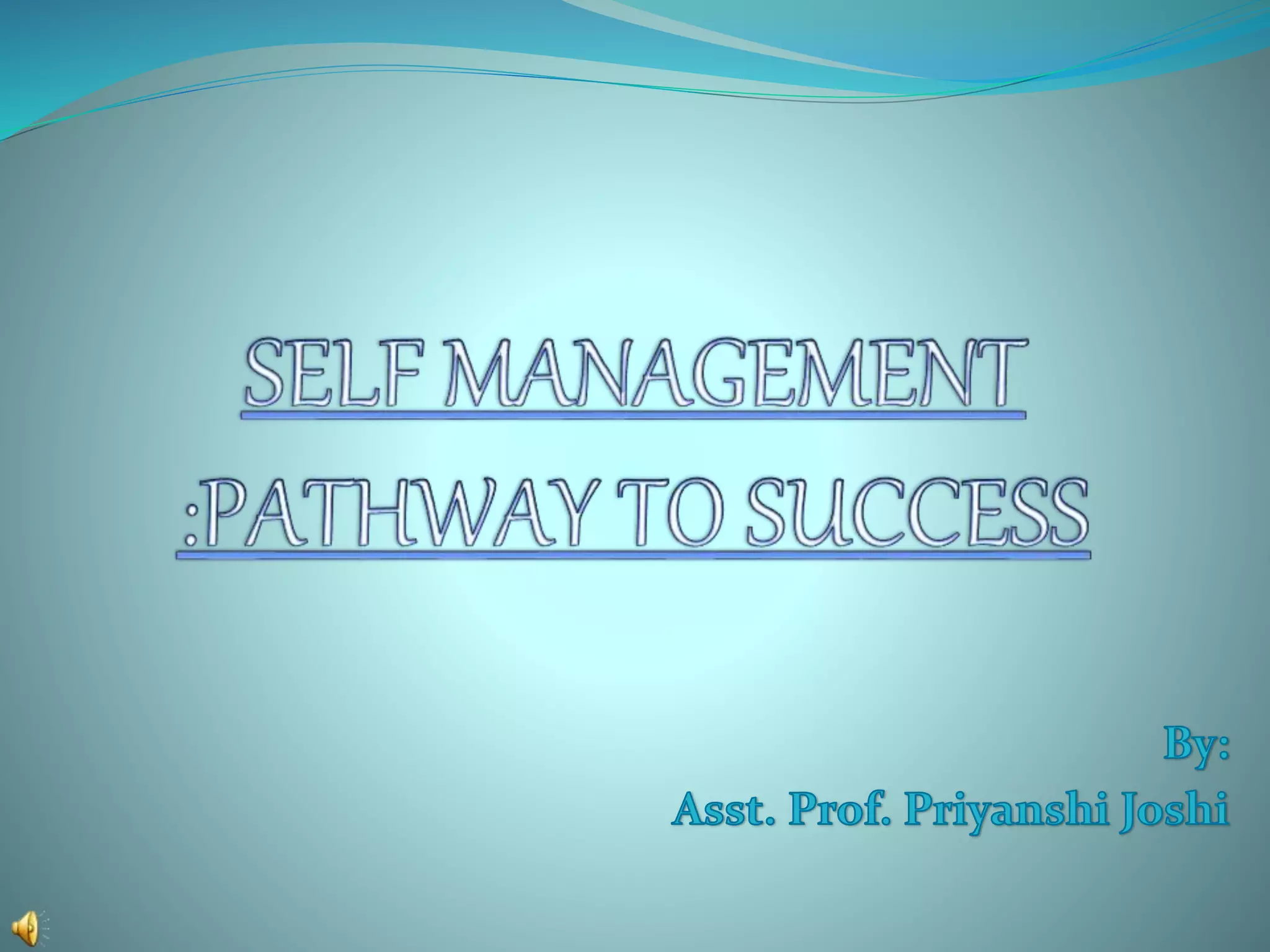 Self management ppt | PPTX