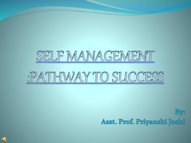 Self management ppt | PPTX