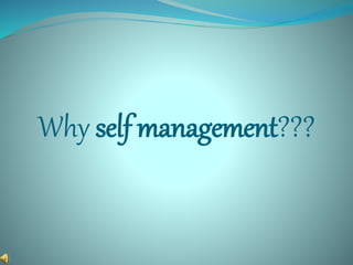 Self management ppt | PPTX
