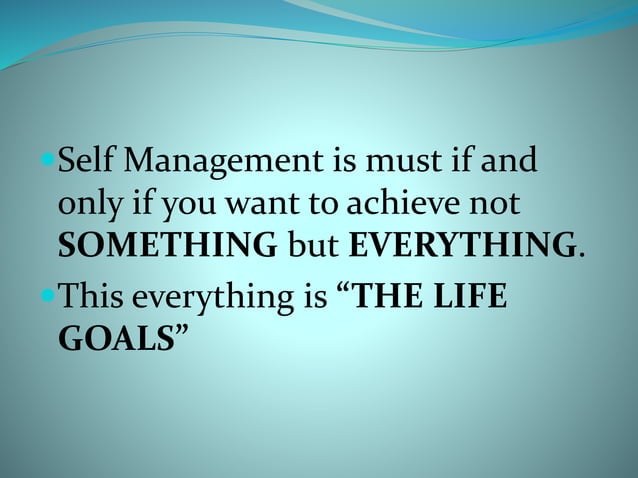 Self management ppt | PPTX