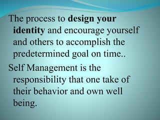 Self management ppt | PPTX