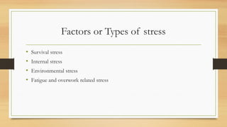 STRESS MANAGEMENT SKILLS THEIR TYPES AD SOLUTIONS TO DIFFERENT TYPES OF ...