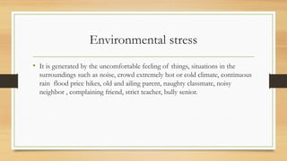 STRESS MANAGEMENT SKILLS THEIR TYPES AD SOLUTIONS TO DIFFERENT TYPES OF ...