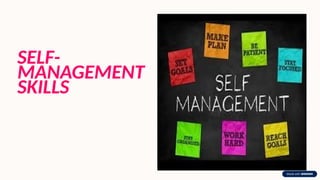 SELF MANAGEMENT SKILLS FOR DESIGNTH.pptx