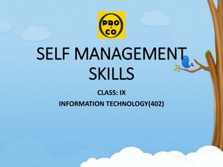 SELF-MANAGEMENT SKILLS | PPTX | Mental Health | Diseases and Conditions