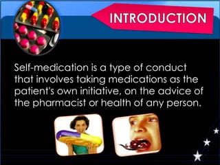 Self medication -diapos | PPTX