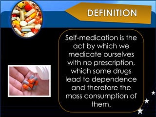 Self medication -diapos | PPTX