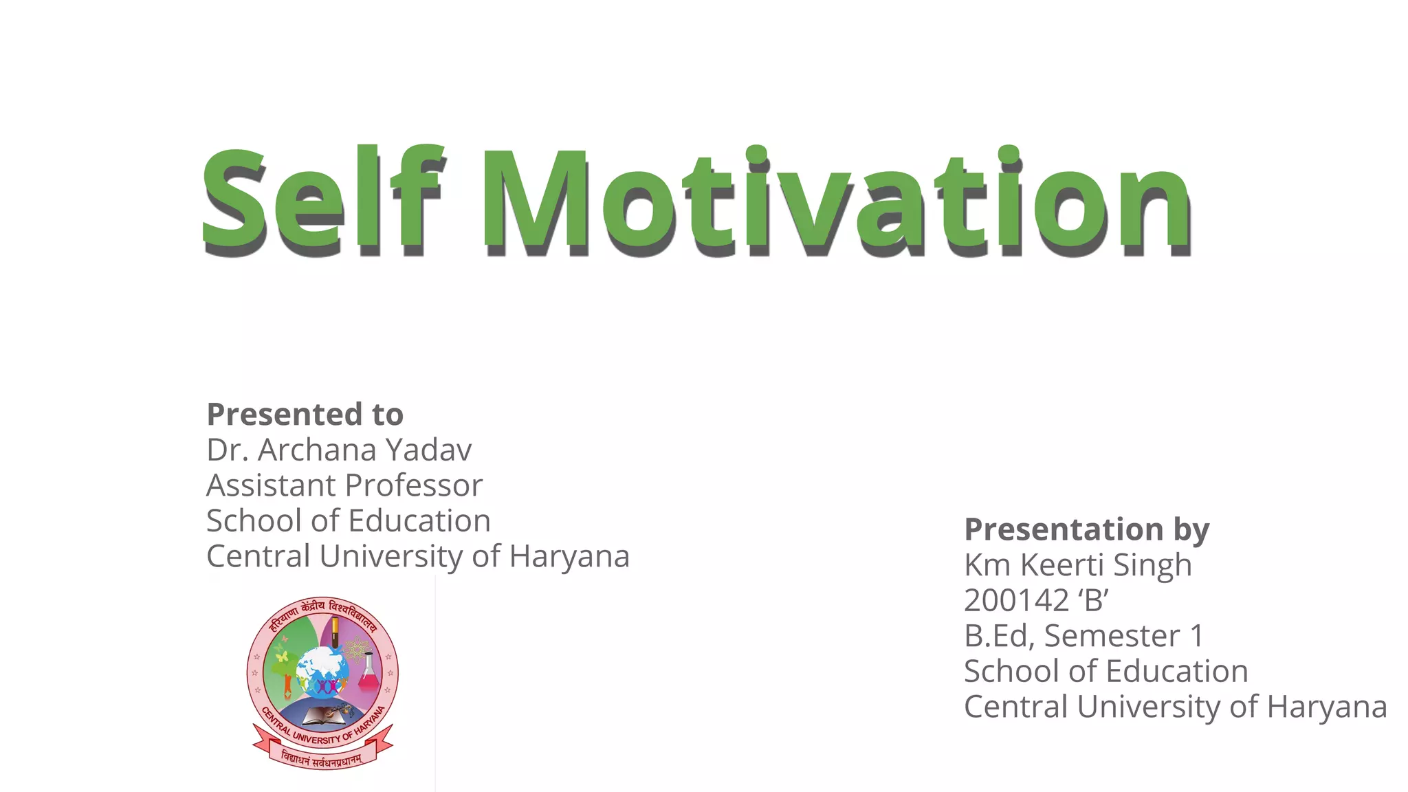 Self Motivation, Types of motivation and Importance of self motivation ...