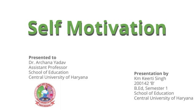 Self Motivation, Types of motivation and Importance of self motivation ...