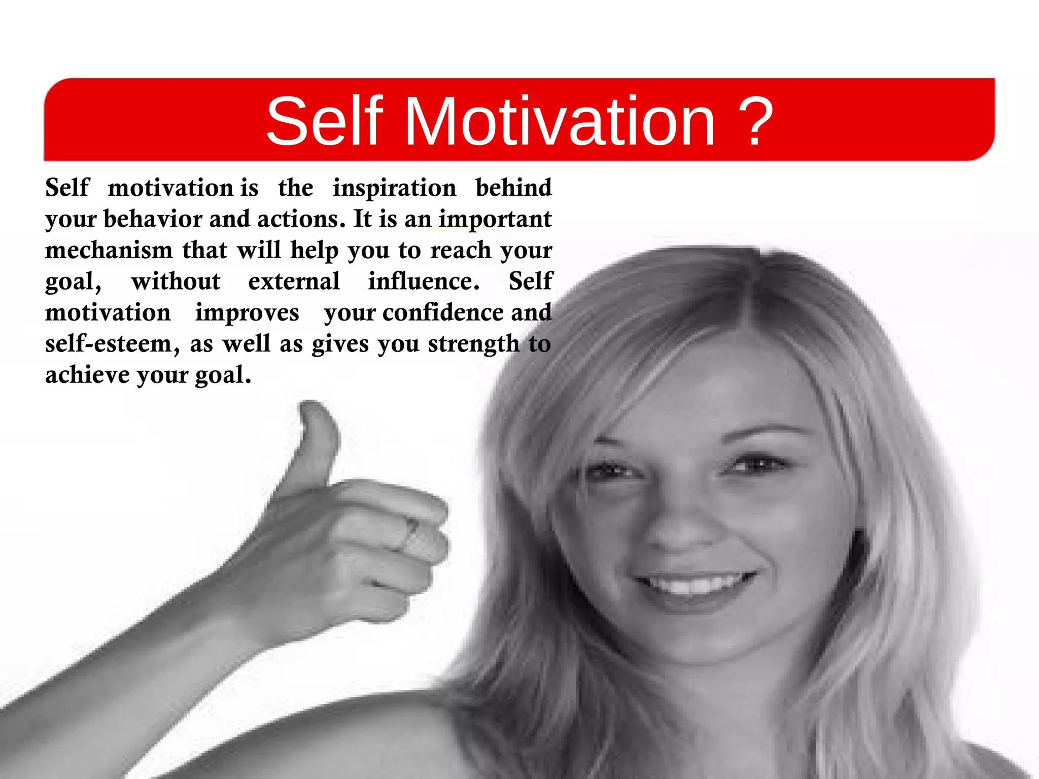 Self motivation leads to success | PPT