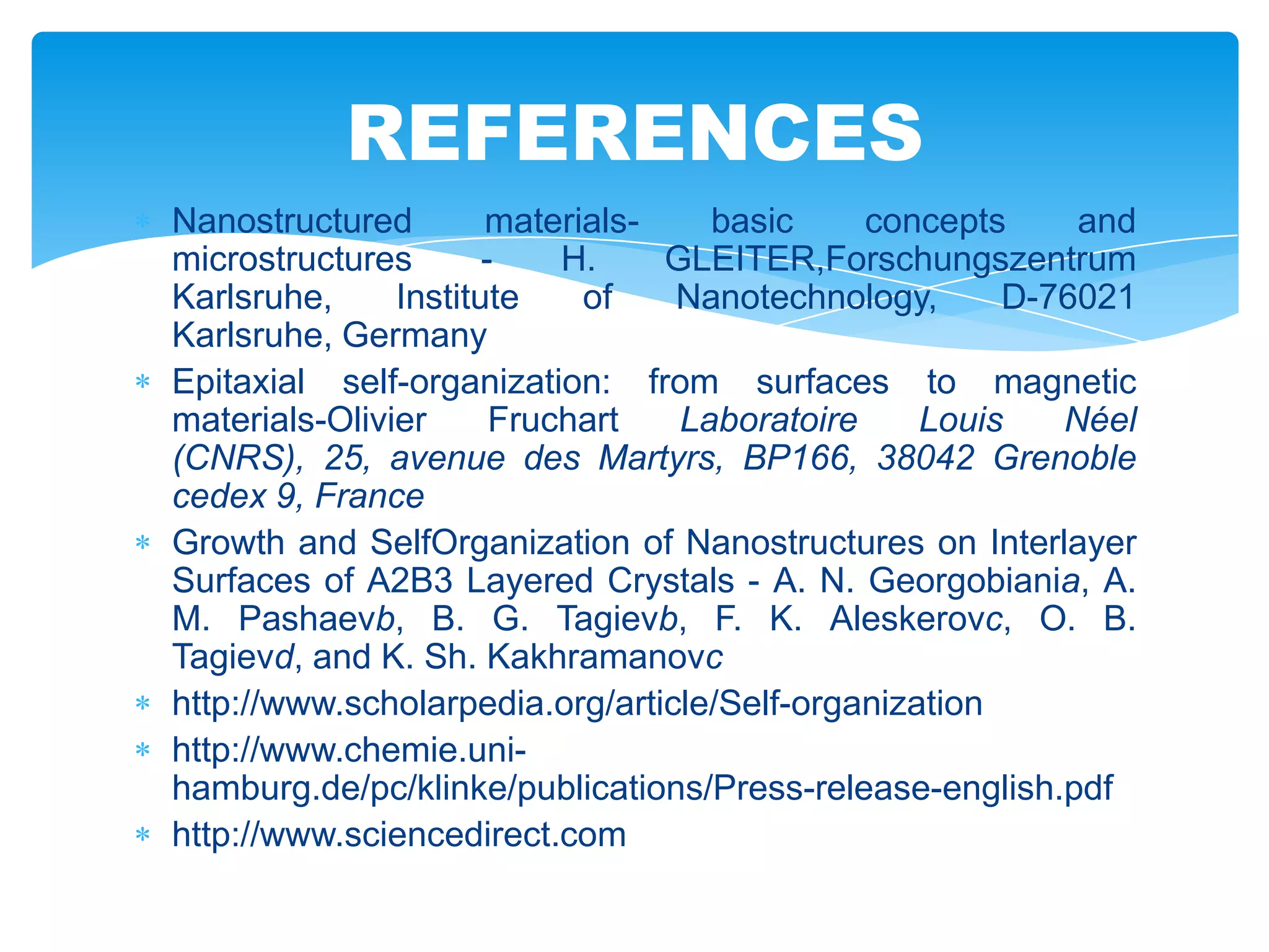 Self organization of nanostructured materials | PPTX