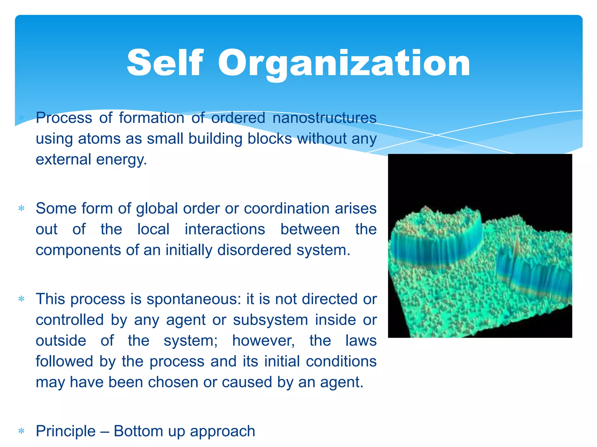 Self organization of nanostructured materials | PPTX