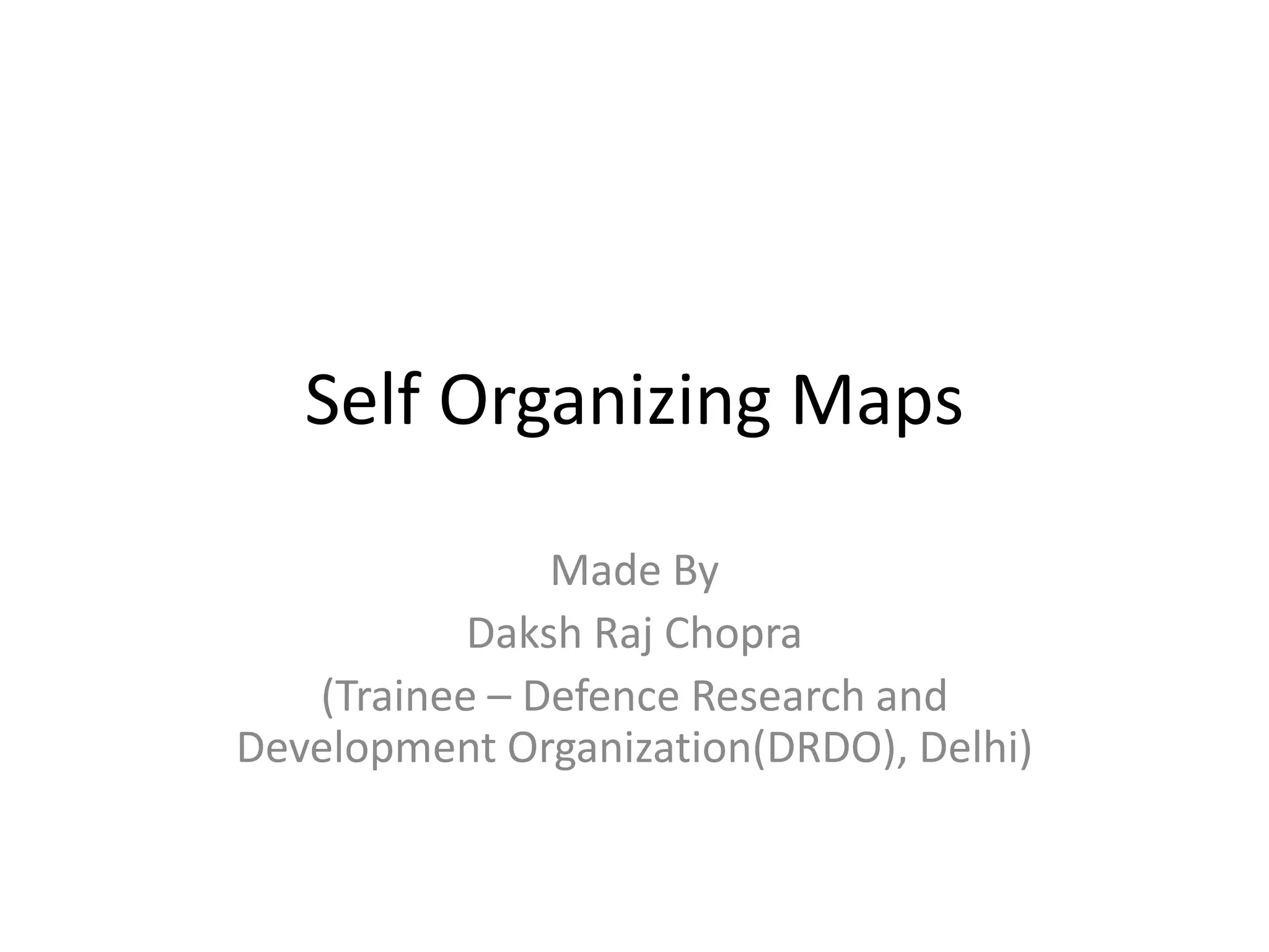 Self Organizing Maps | PPTX