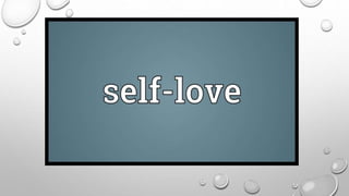 Self Love vs Self Pity By Ms. Kinjal Pandya | PPTX