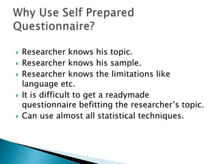 Self prepared questionnaire | PPT