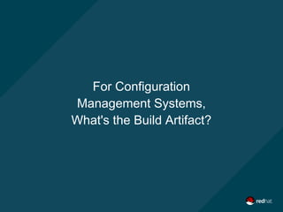 Continuous Integration for Configuration Management | ODP | Computing | Technology & Computing