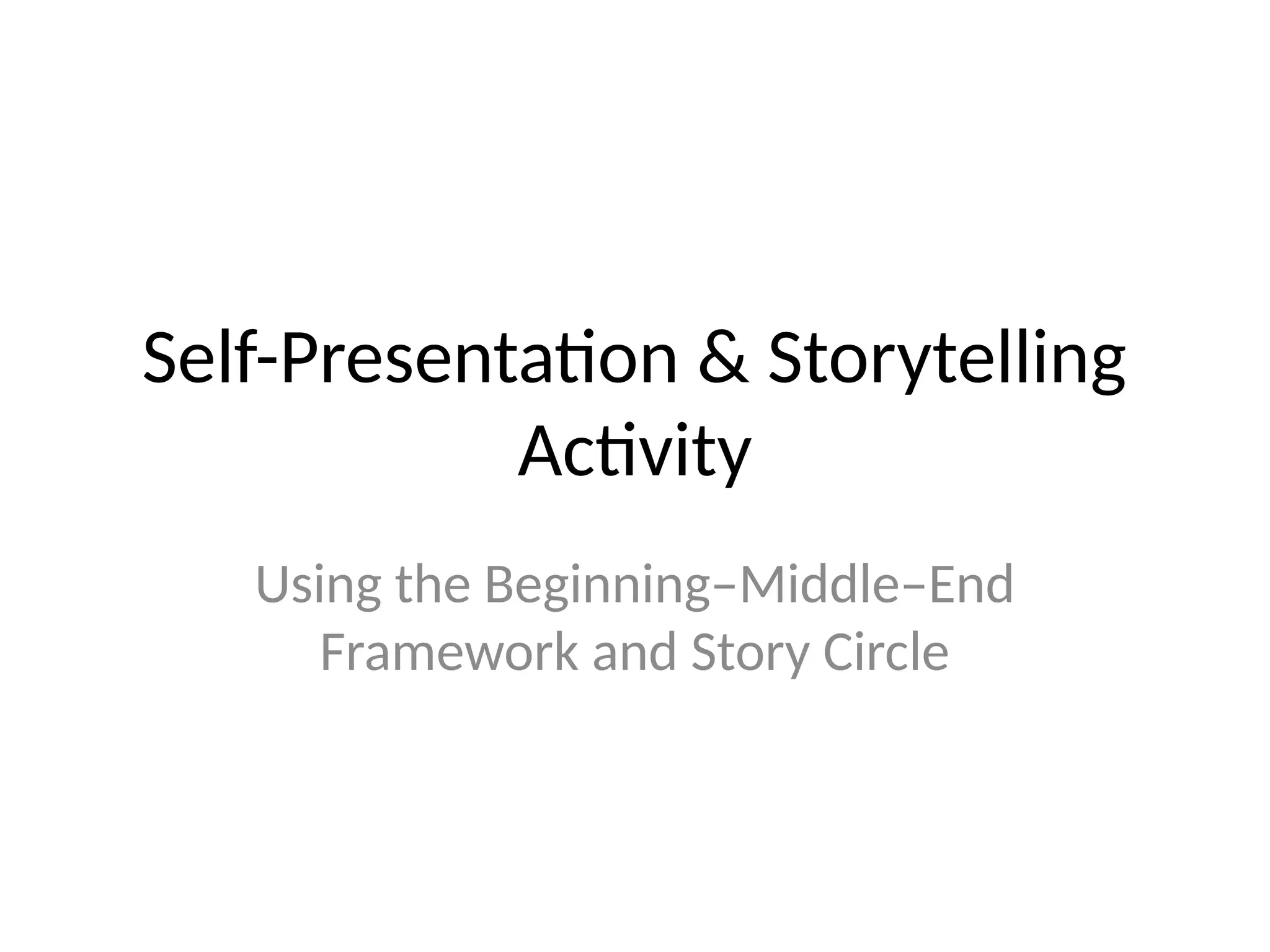 Self_Presentation_Storytelling_Activity.pptx