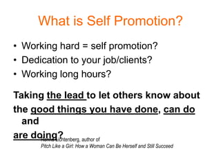 Authentic Self Promotion for Women (on- and off-line) | PPTX