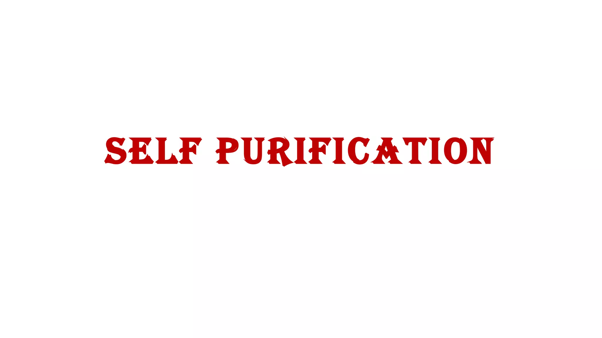 Self purification | PPT