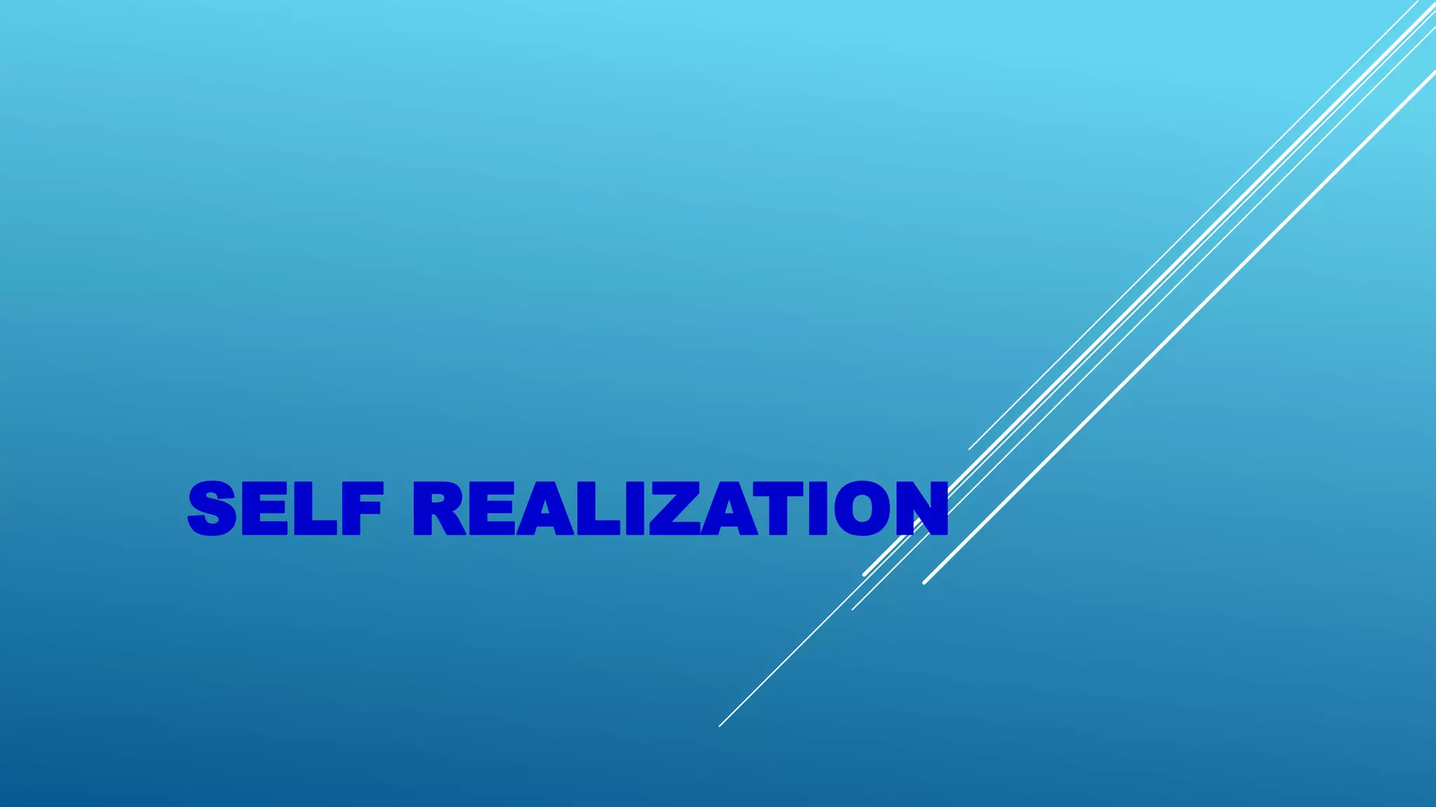 Self realization | PPTX