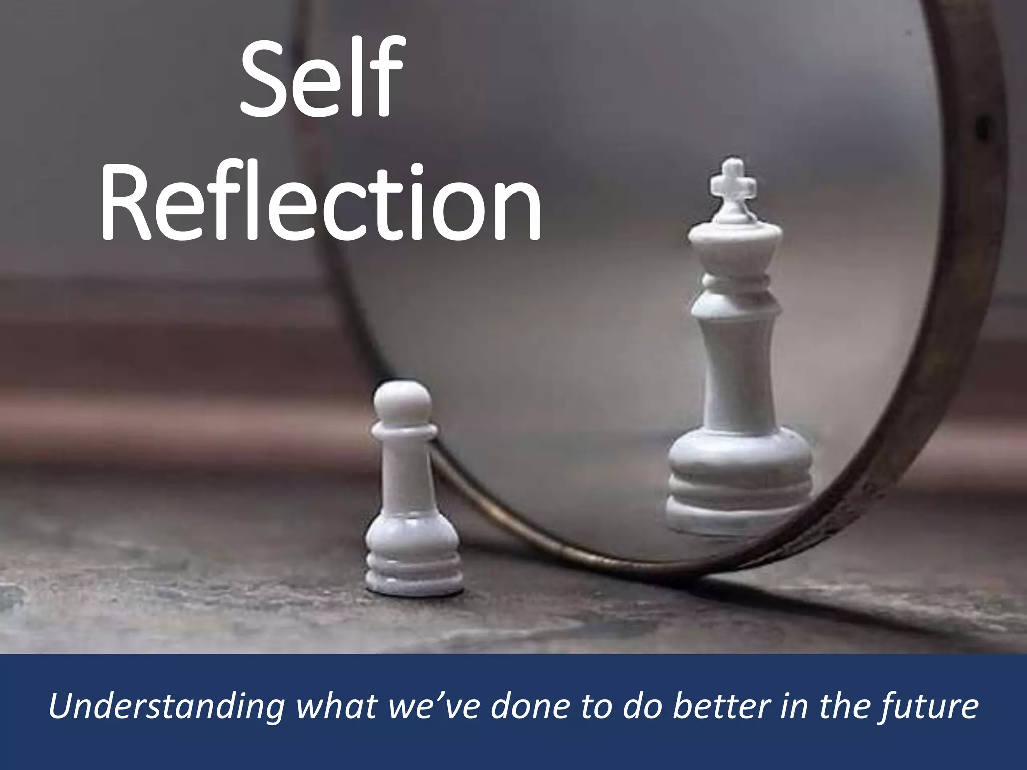 Self reflection | PPTX