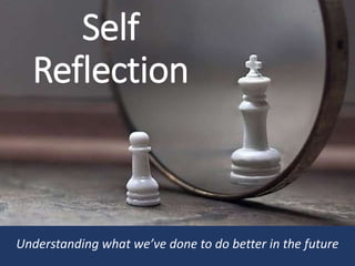 Self reflection | PPTX