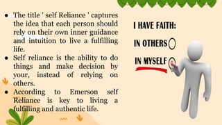 Self Reliance by Ralph Waldo Emerson.pptx
