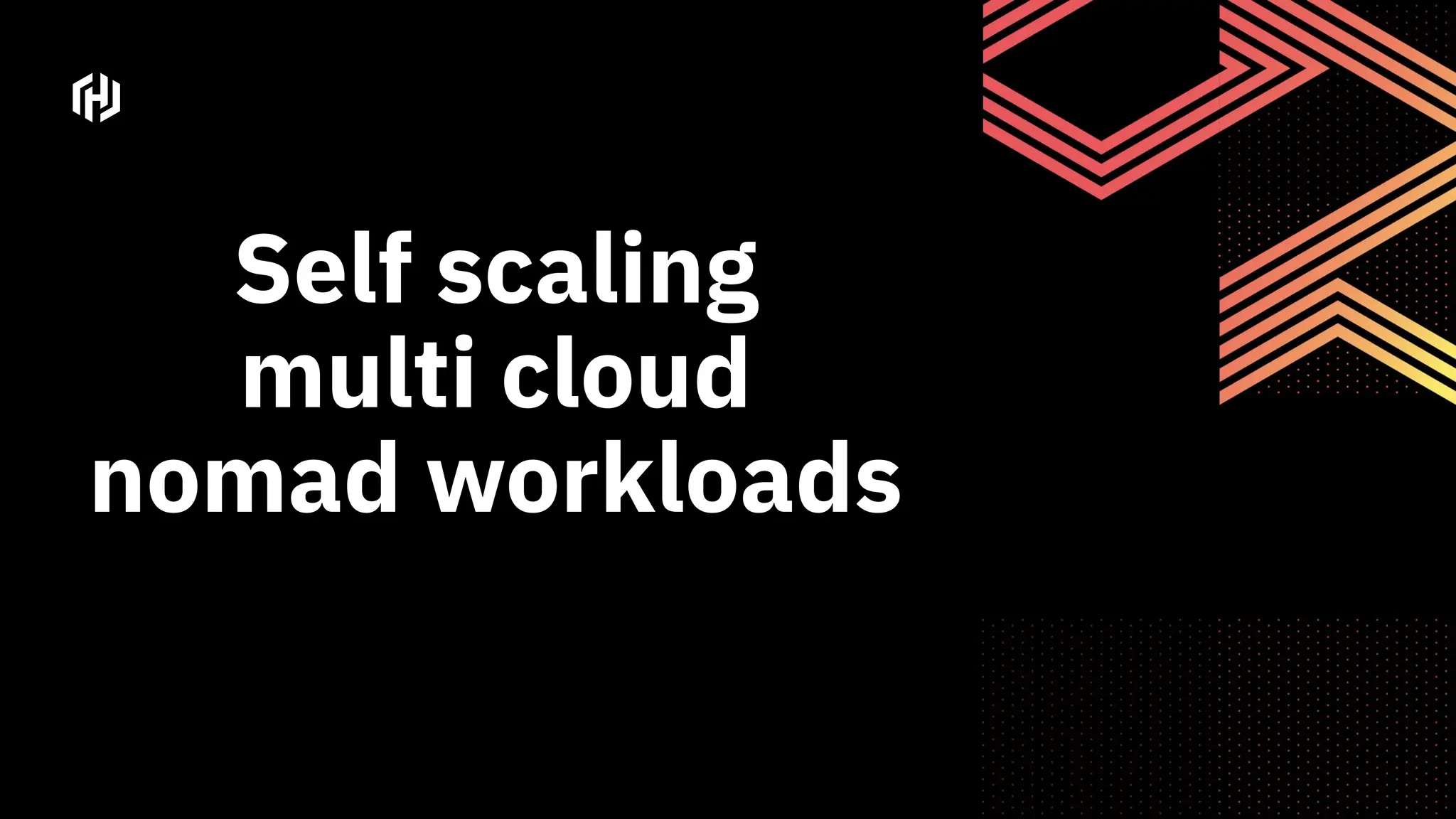 Self scaling Multi cloud nomad workloads | PPT