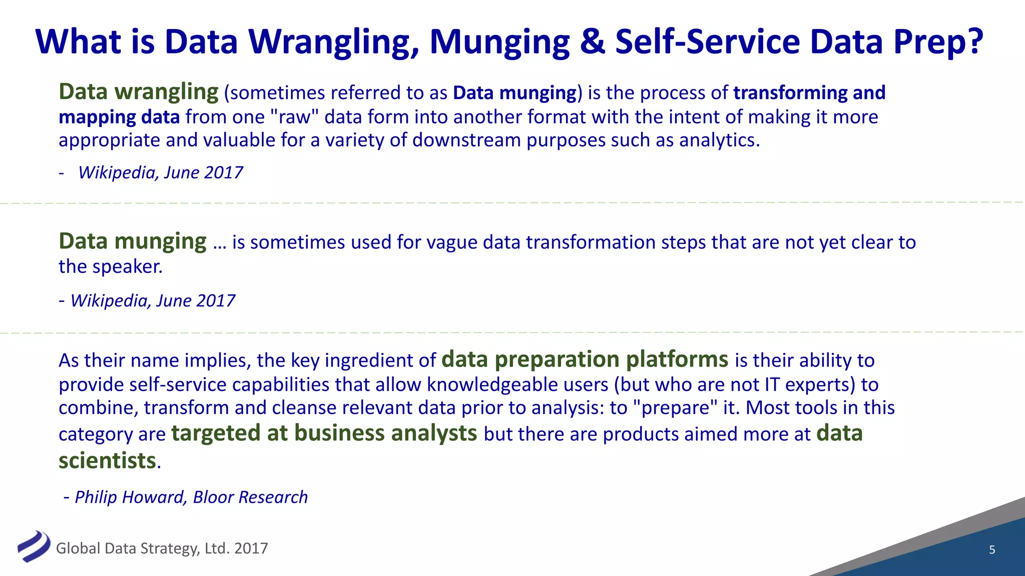 Self-Service Data Analysis, Data Wrangling, Data Munging, and Data ...