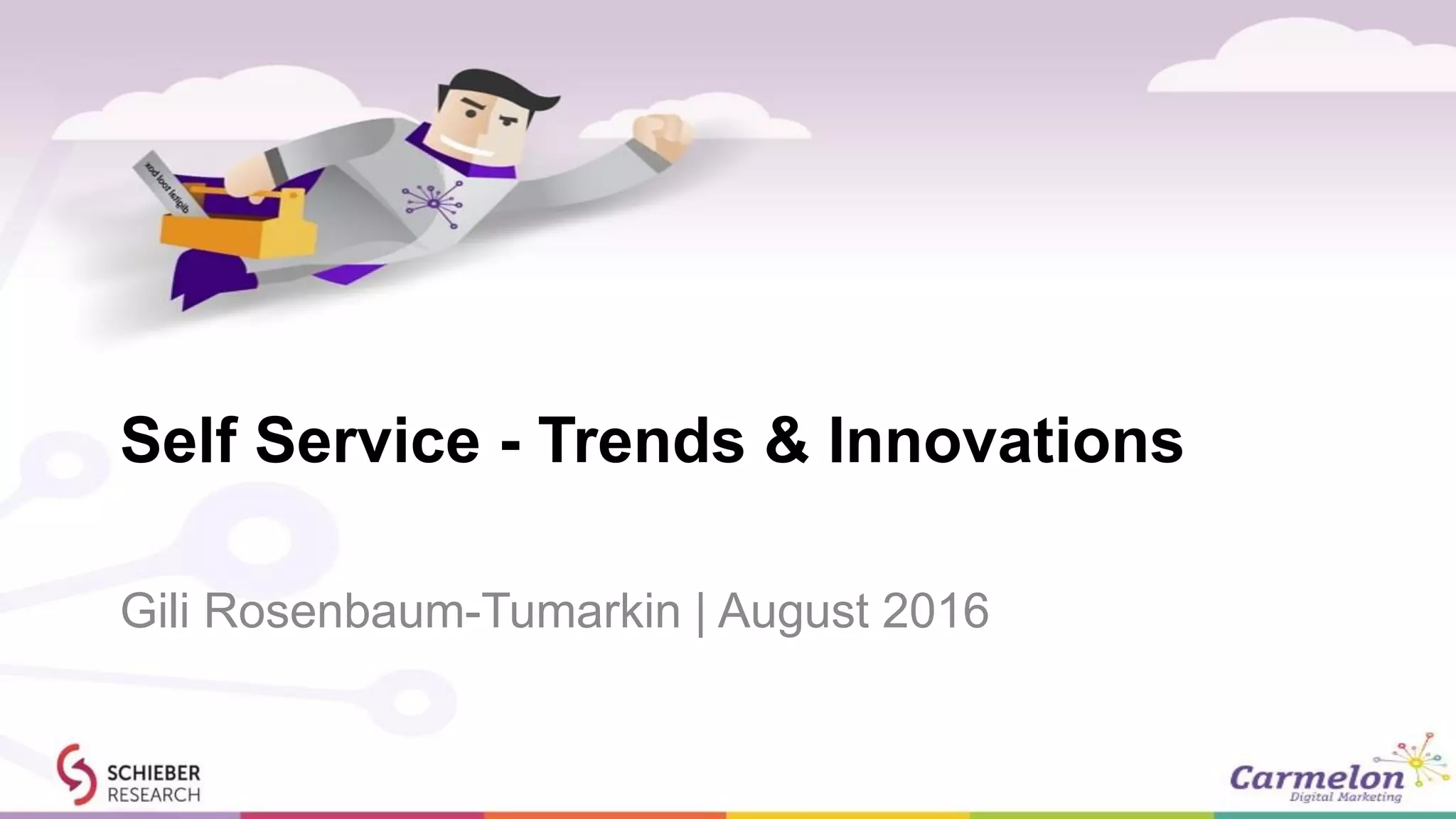 Digital Self Service Trends & Innovations | PPT