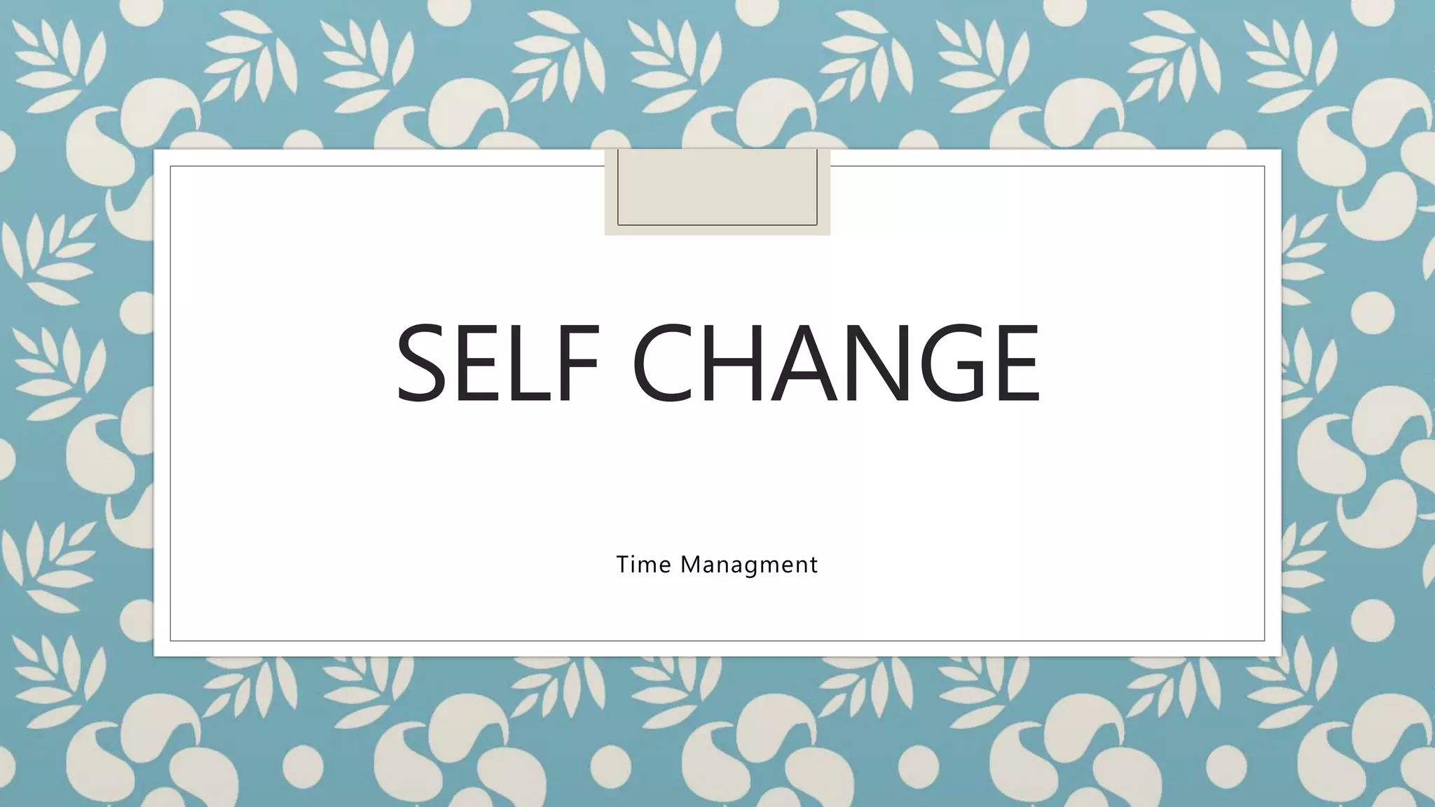 Self-Change Project | PPTX