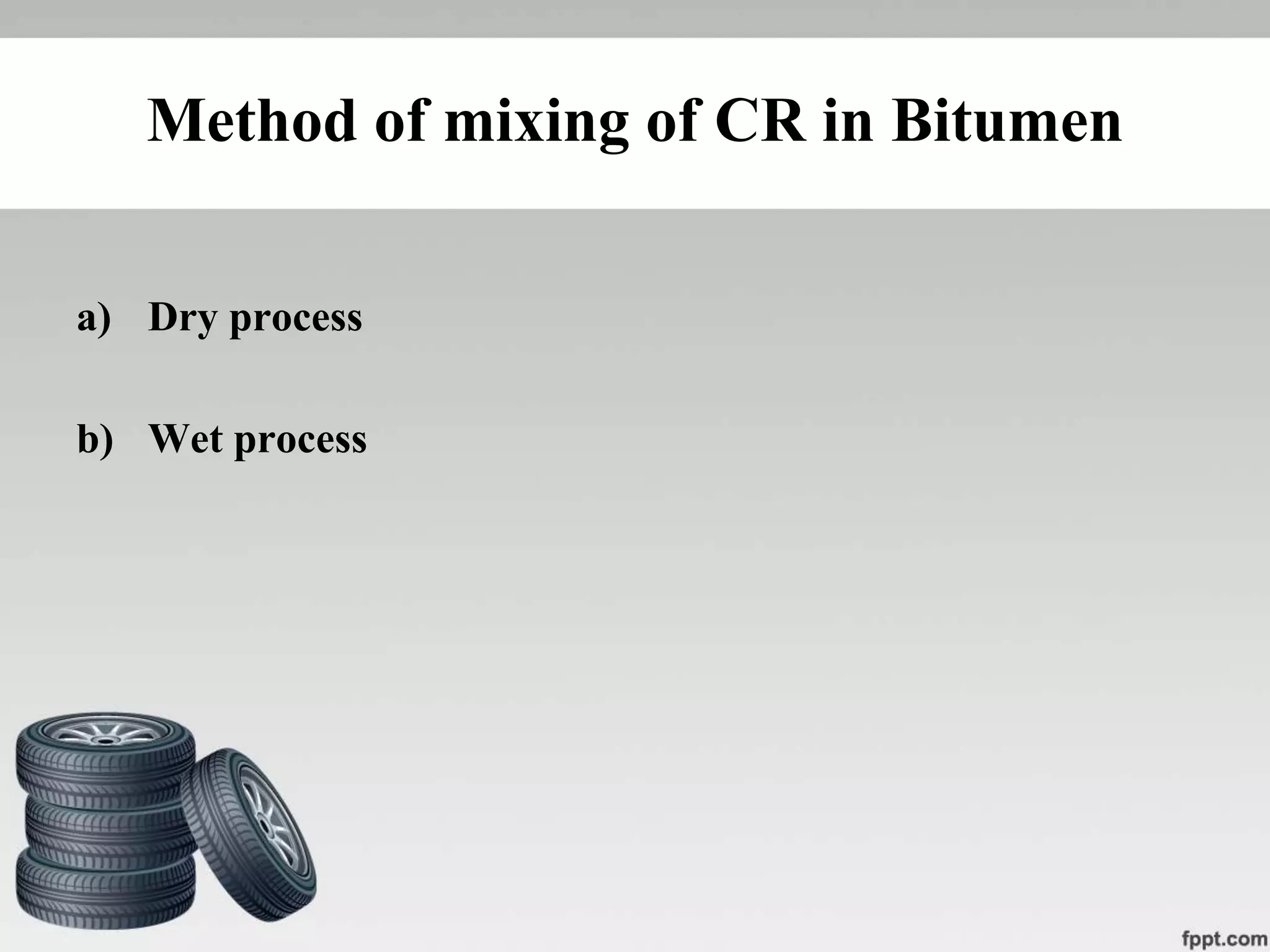 Crumb Rubber Modified Bitumen (CRMB) | PPTX