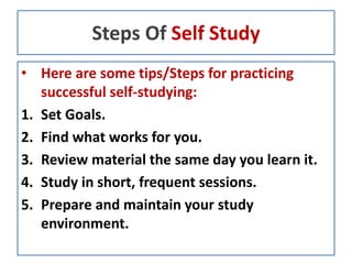 Steps of Self Study and Advantages made by ap | PPTX