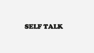 Self talk and it's benefit in life, better life | PPT