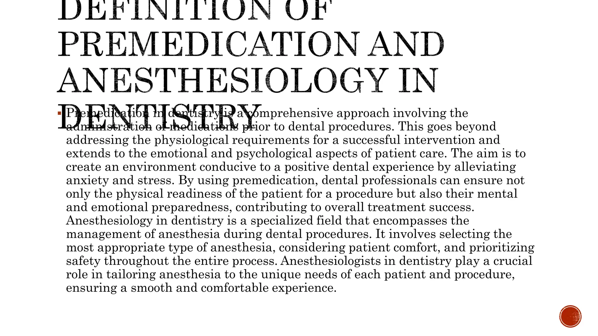 premedication and anesthesiology in dentistry | PPTX