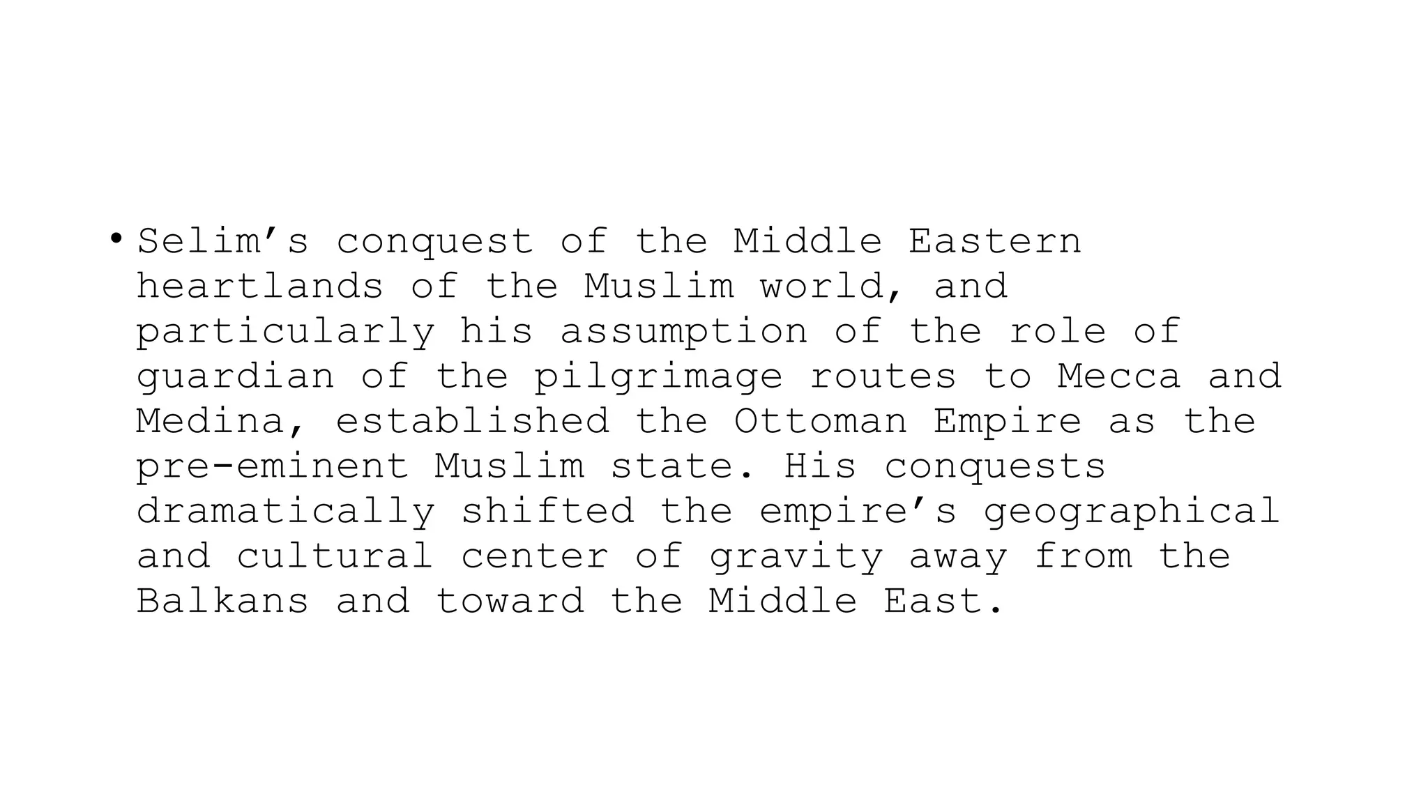 known as Selim the Grim or Selim the Resolute | PPTX | Islam | Religion ...