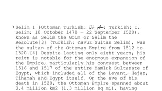 known as Selim the Grim or Selim the Resolute | PPTX | Islam | Religion ...
