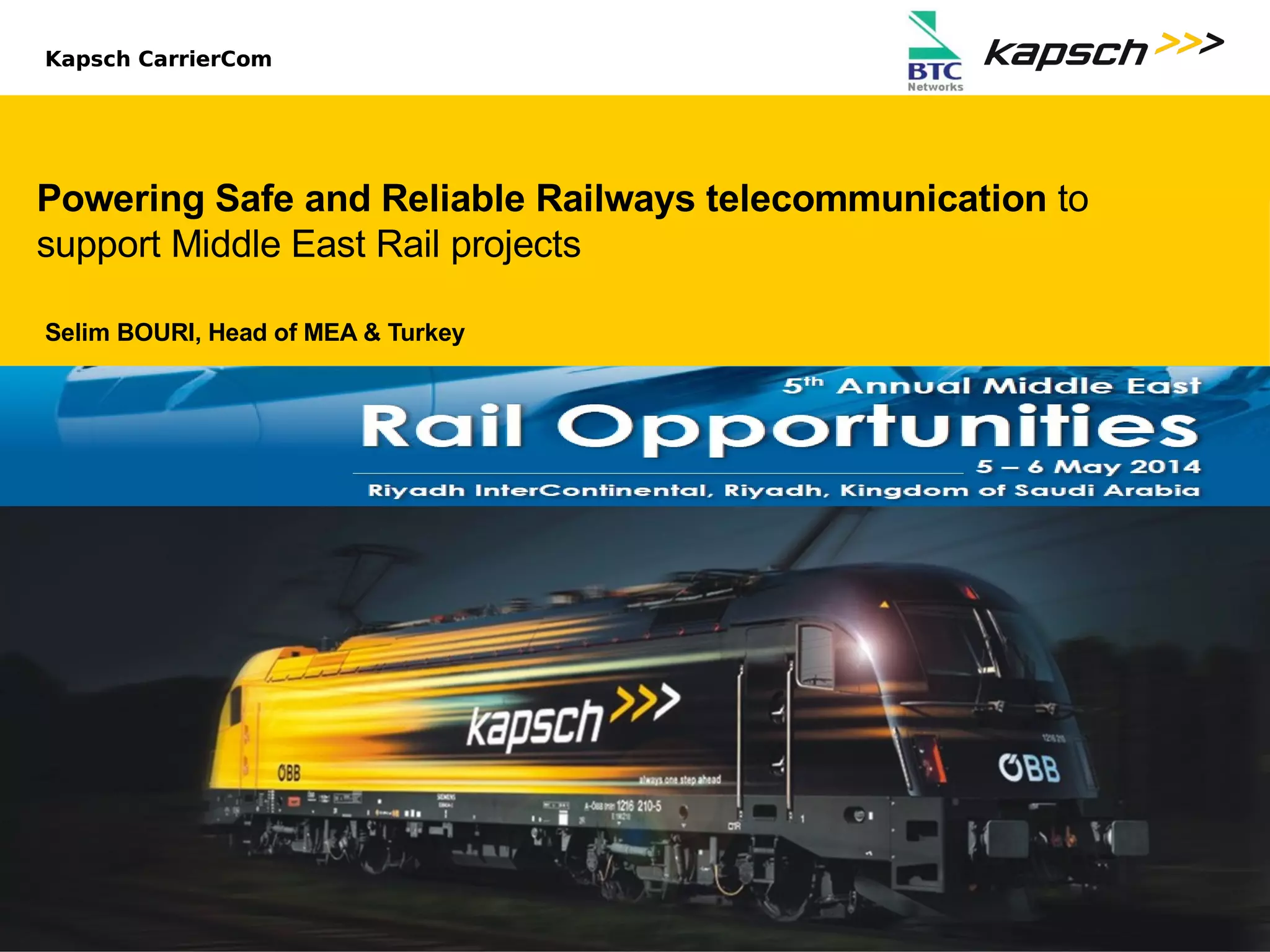 Powering Safe and Reliable Railways telecommunication to support Middle East Rail projects | PPT