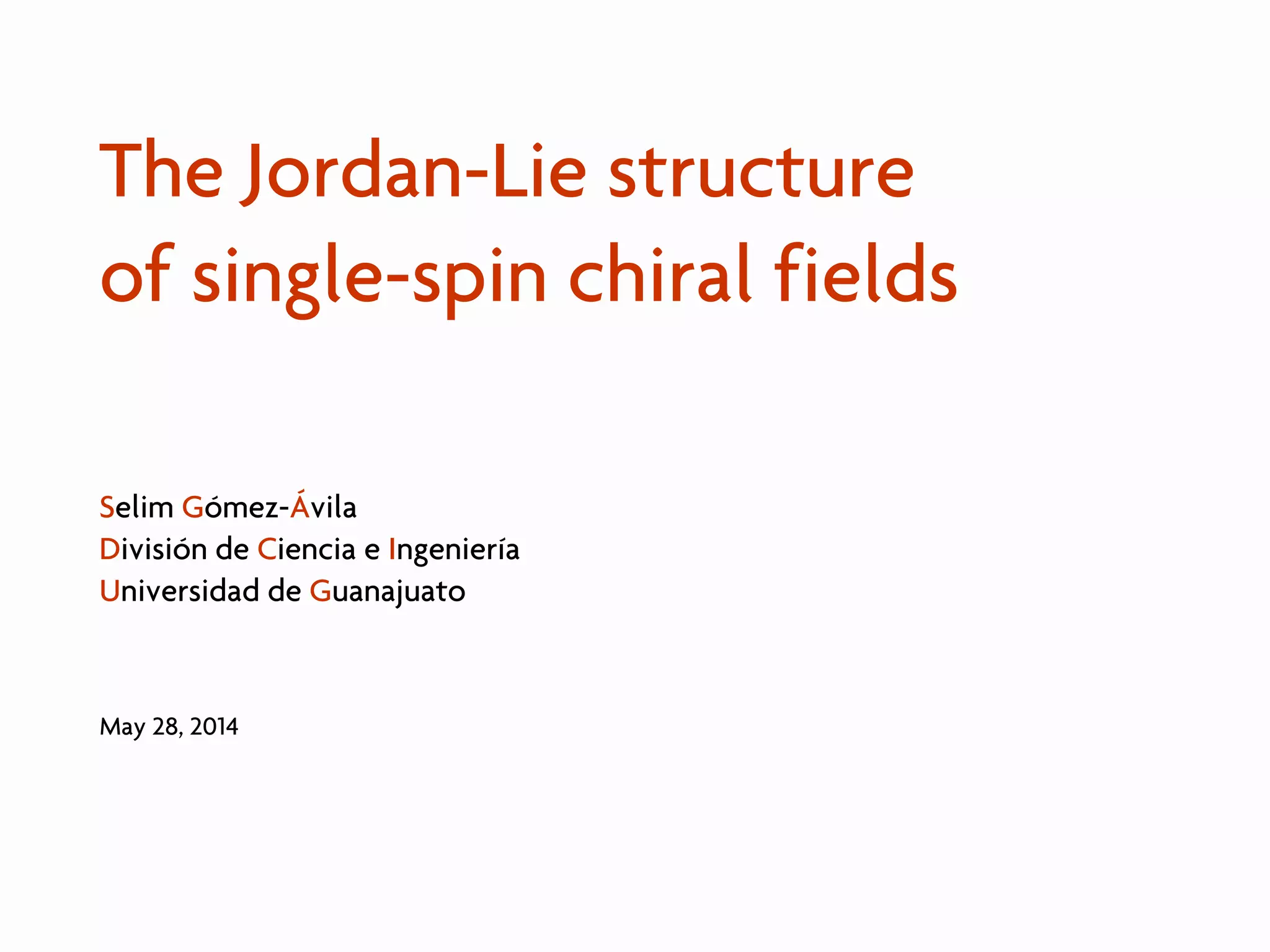 Jordan-Lie algebra of single-spin chiral fields | PDF